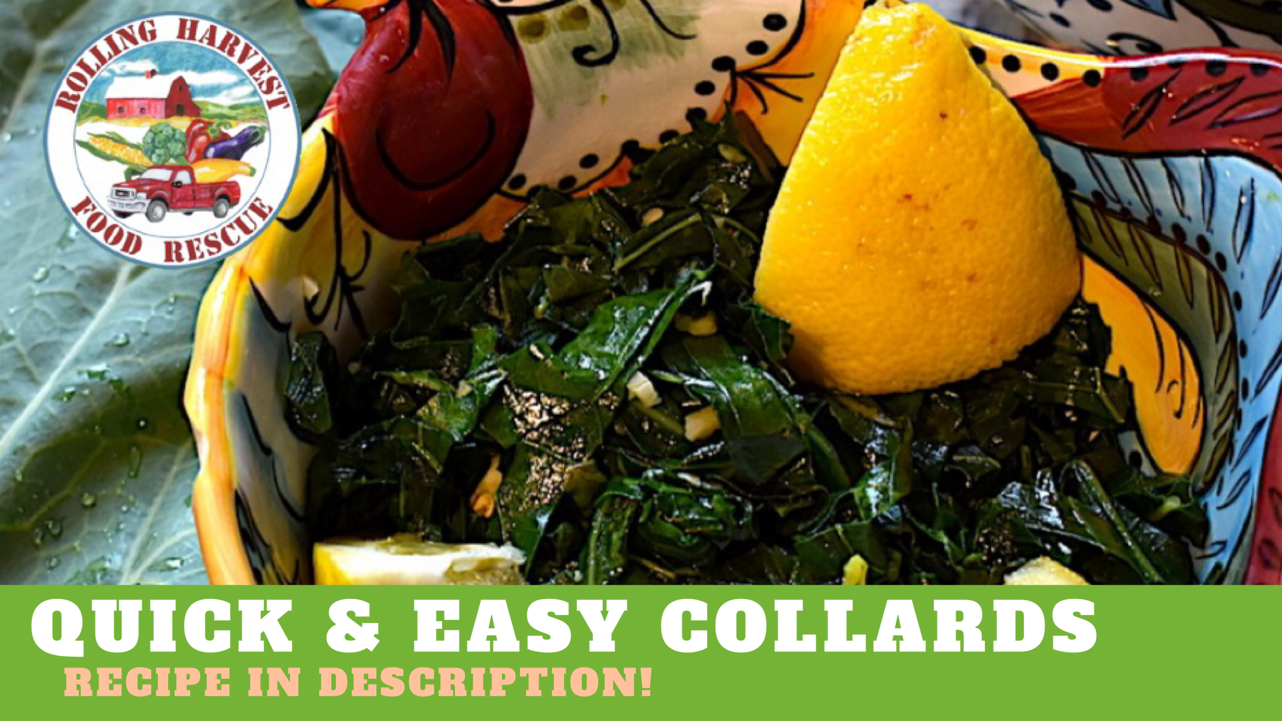 Quick & Easy Collard Greens – Rolling Harvest Food Rescue