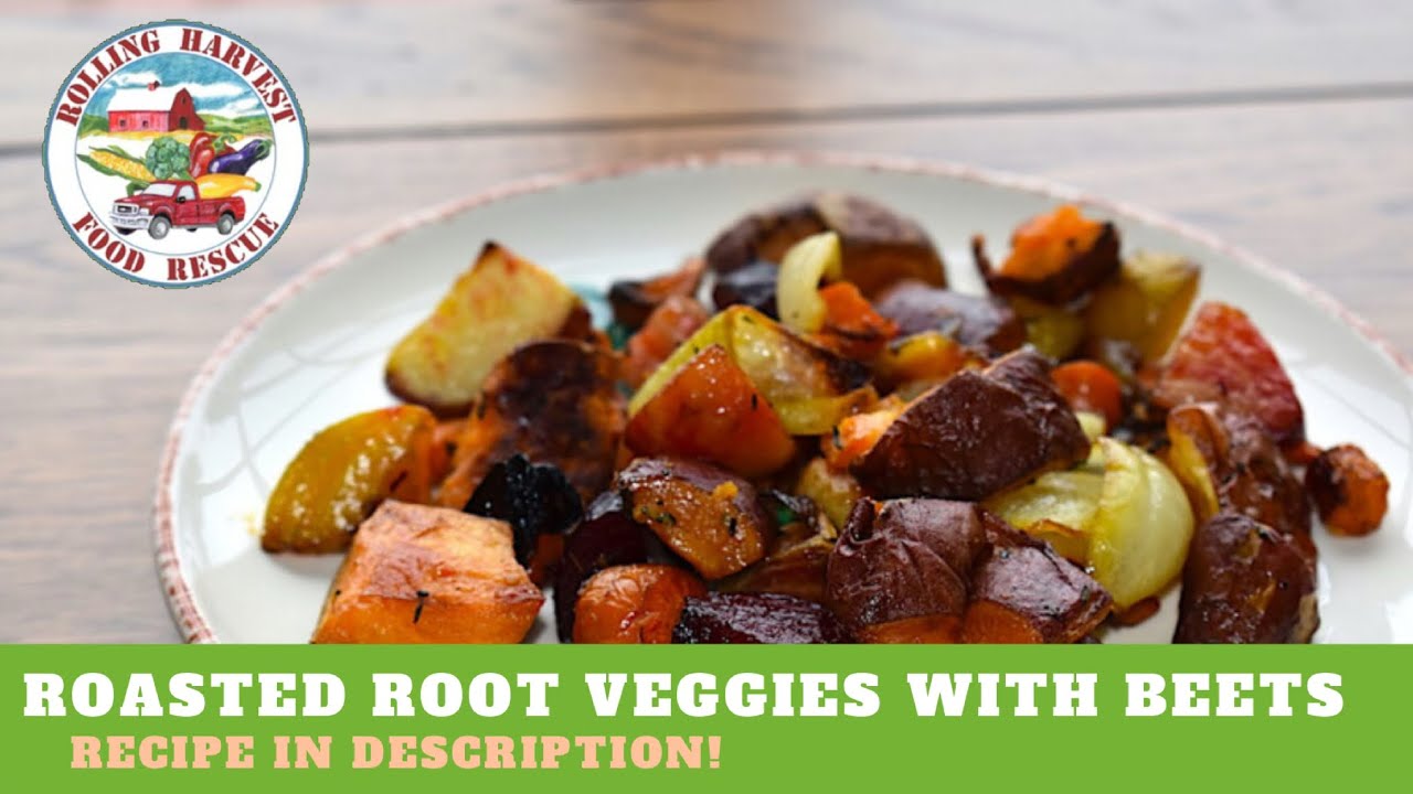 Roasted Root Vegetables with Beets – Rolling Harvest Food Rescue